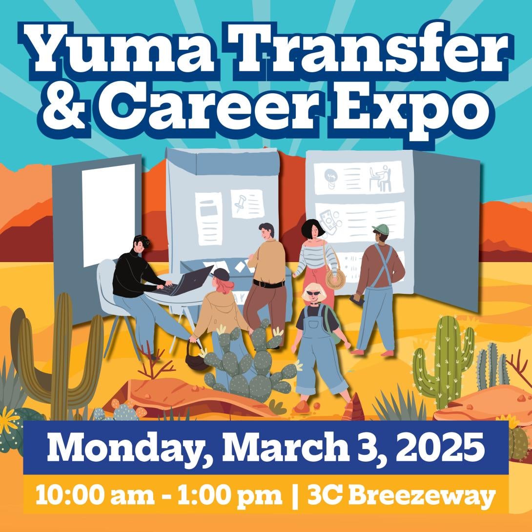Yuma Transfer and Career Expo Spring 2025 | Arizona Western College